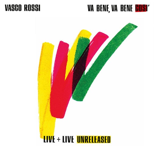 Va Bene, Va Bene Così LIVE + LIVE UNRELEASED - Vasco Rossi - Sito ...